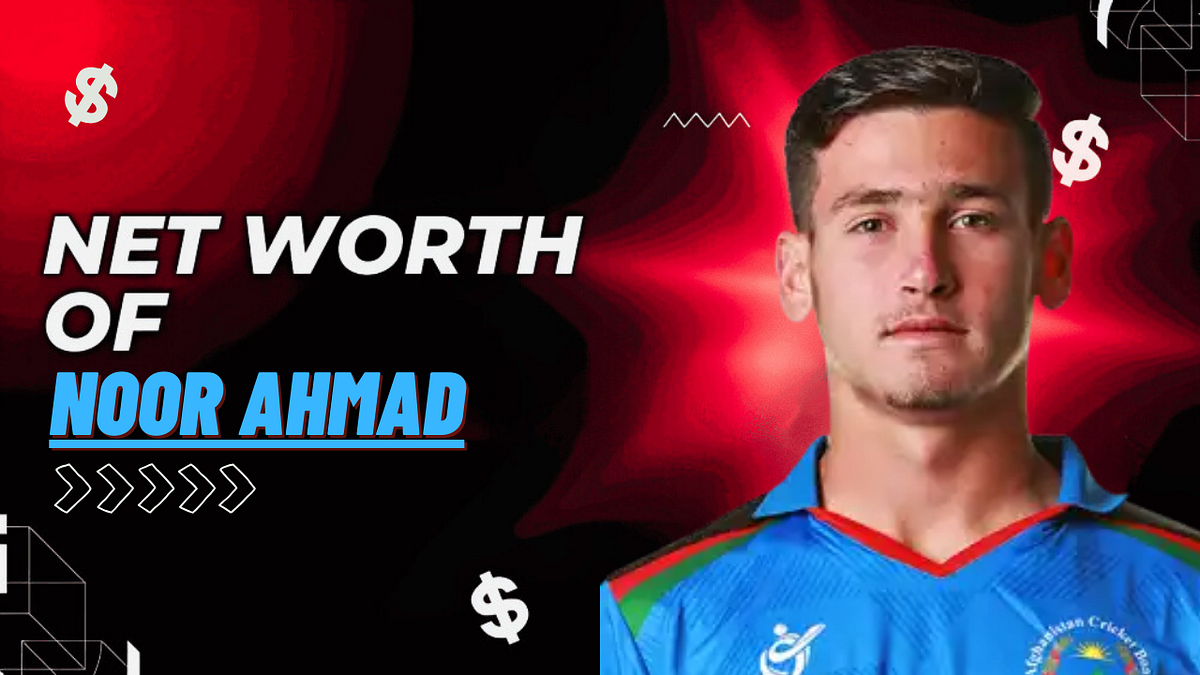 Noor Ahmad Net Worth 2023, Age, Height, Wife, Salary, Highest Score ...