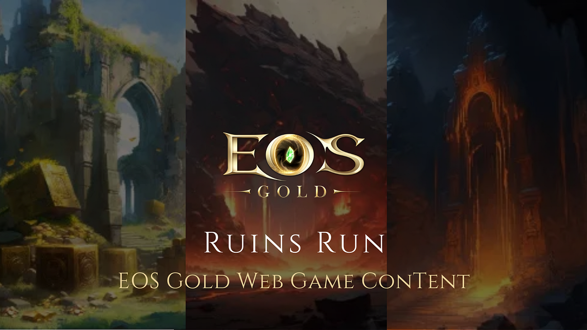 Introduction into EOS Gold Beta Test Contents — Ep2. Ruins Run | by EOS ...