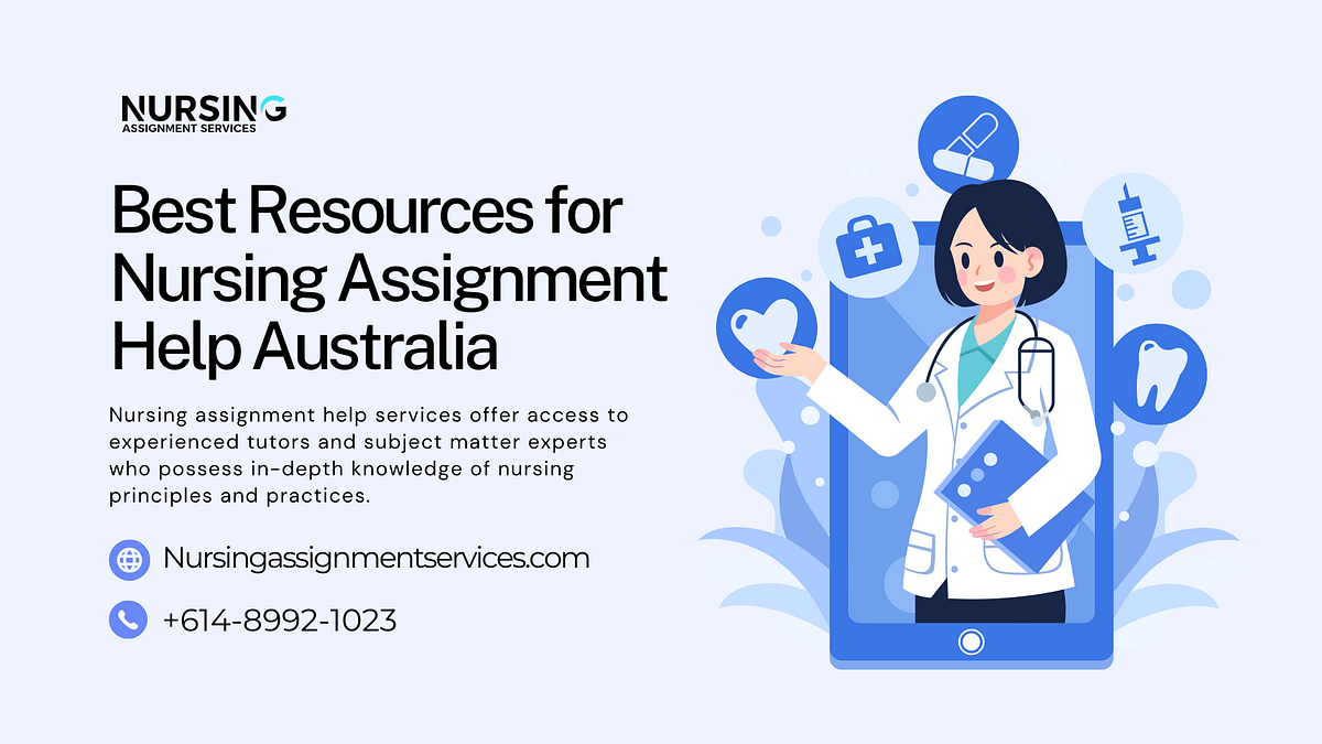Best Resources for Nursing Assignment Help Australia | by ...
