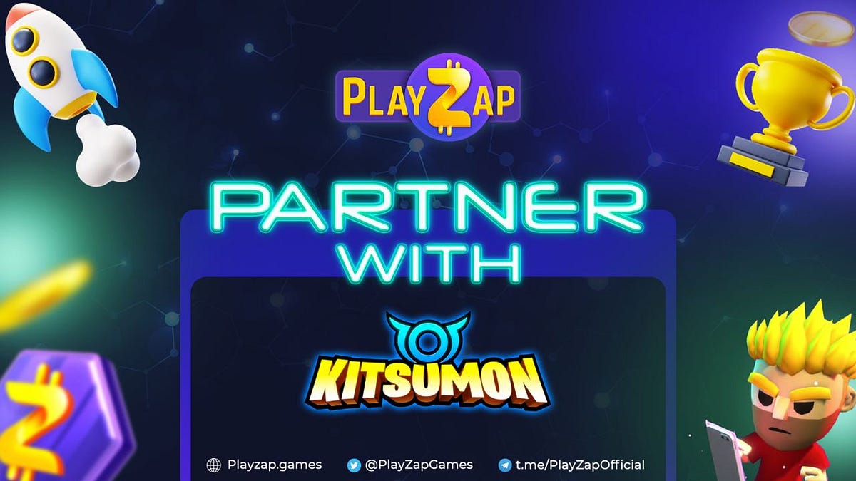 PlayZap x Kitsumon. We welcome and announce another… | by Kitsumon ...