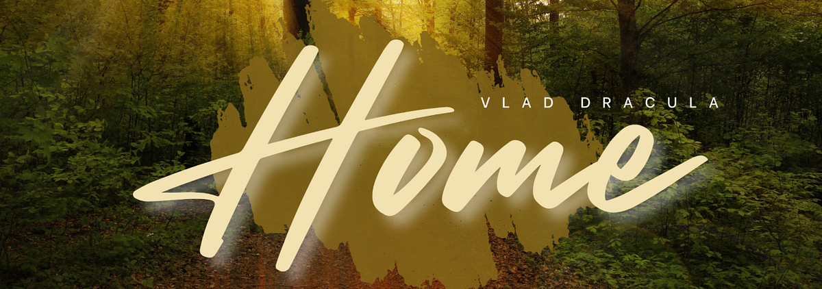 HOME (Vlad Dracula). — in which Vlad indulges in the final… | by Lin ...