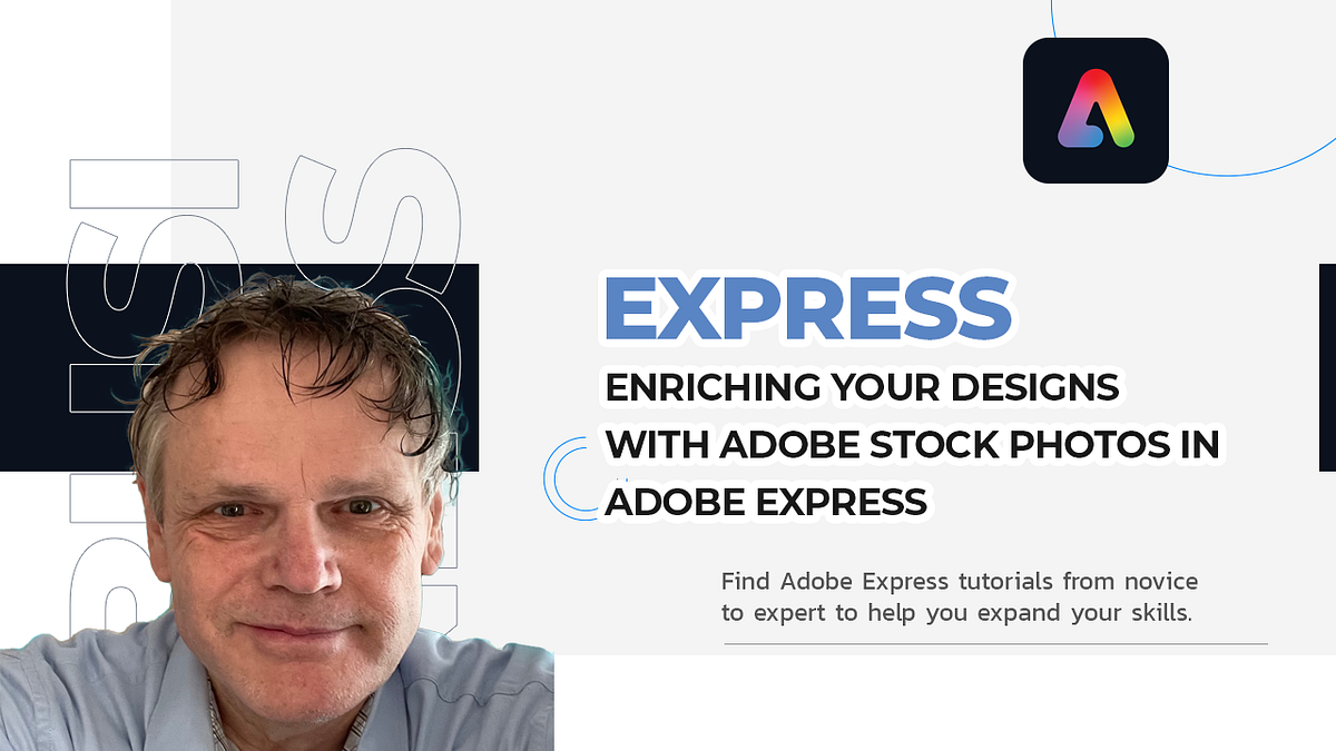 Enriching Your Designs with Adobe Stock Photos in Adobe Express | by ...