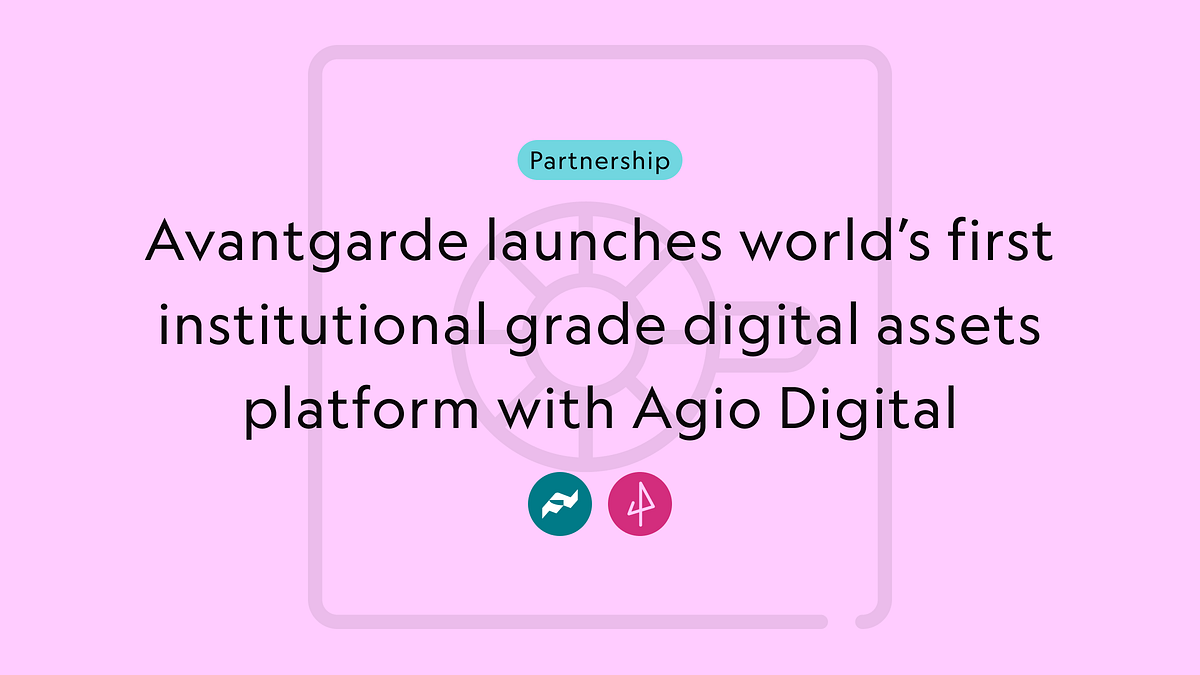 Avantgarde launches world’s first institutional grade digital assets ...