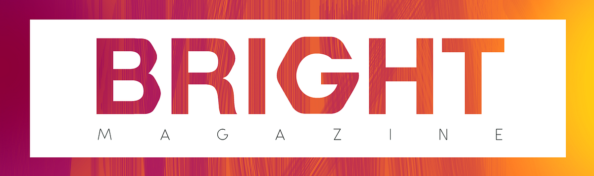 BRIGHT Magazine Launches Today. Editor-in-Chief Sarika Bansal on the ...