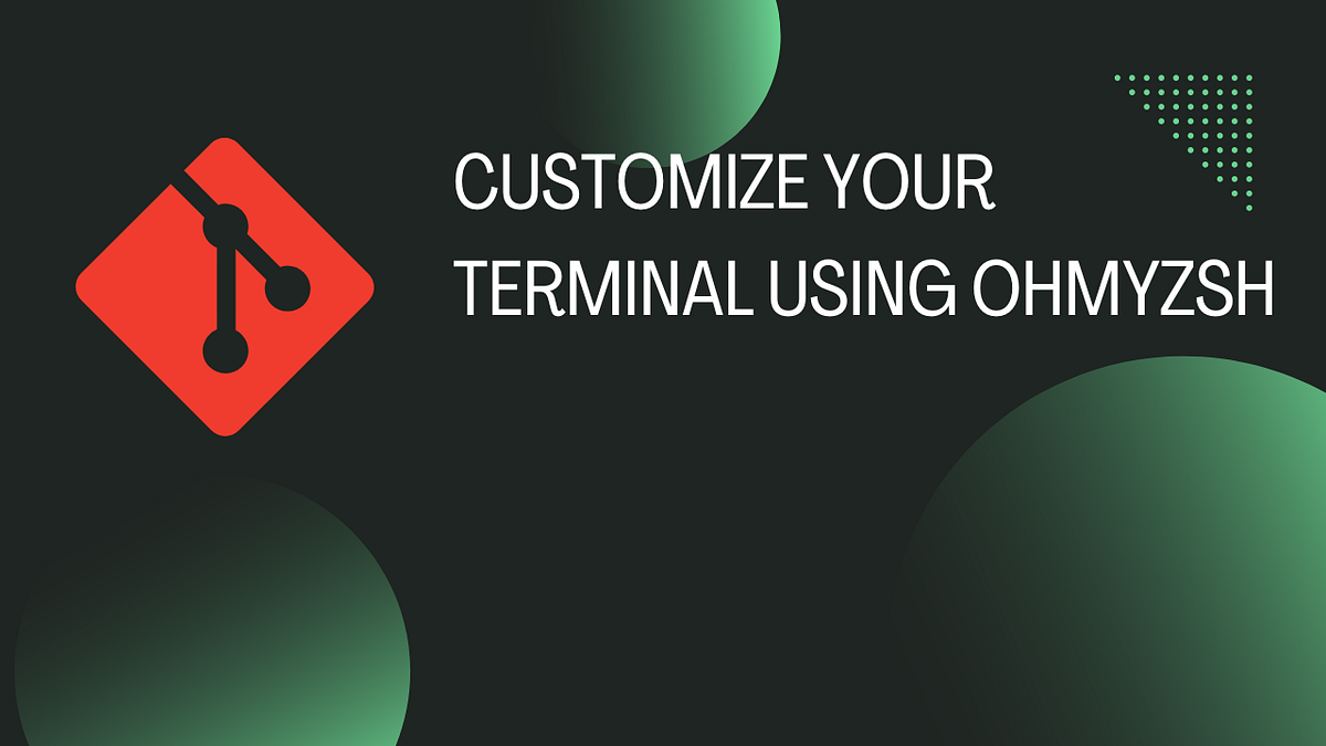 Customize your terminal using OhMyZsh — Agnoster theme | by Selvam Raju ...