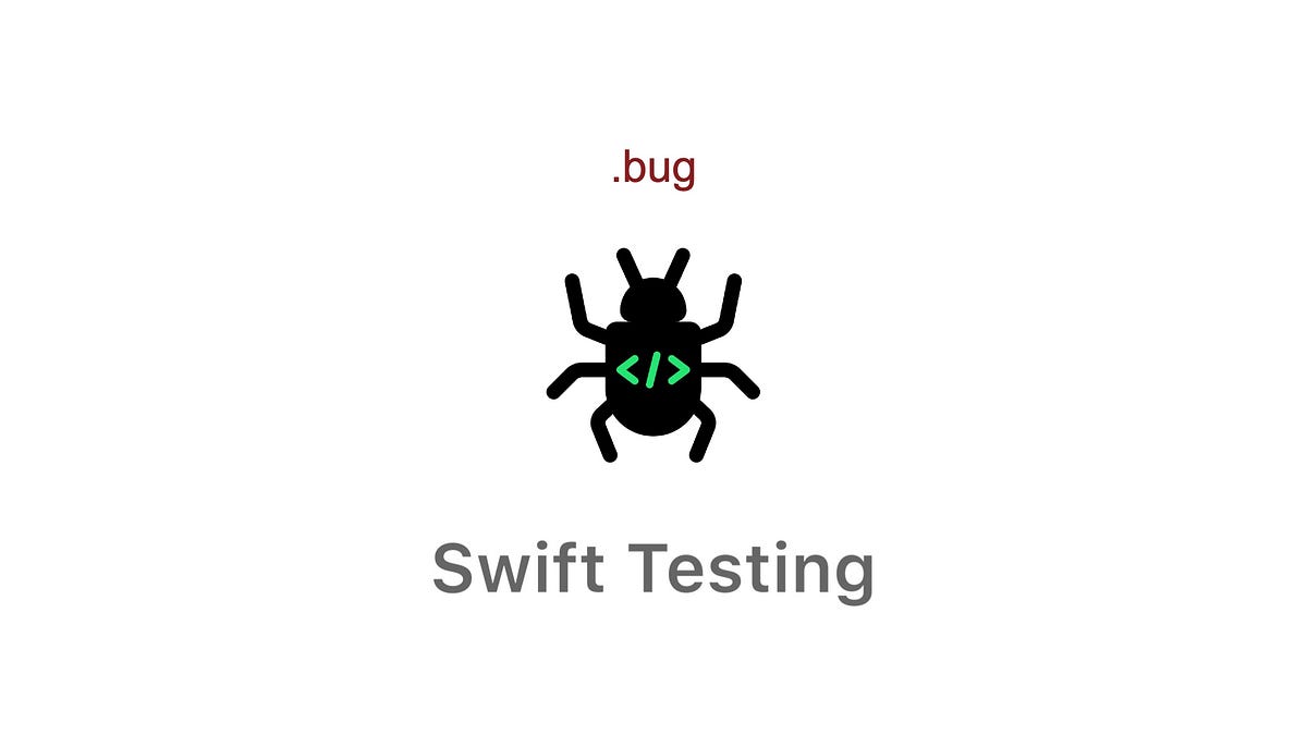 Bug Trait Swift Testing 7 In Swift Testing If We Want To Add A By Gülenay Gül Oct