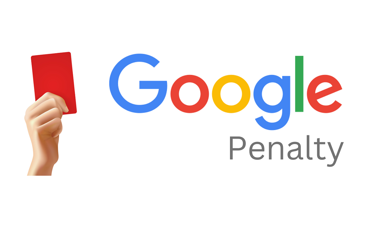 How to Recover from a Google Penalty | by David Orion | Medium