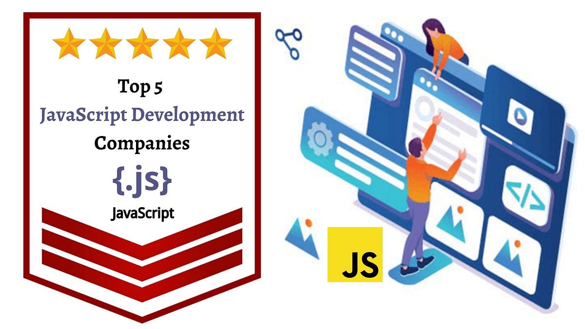 Top JavaScript Development Companies | by Daisy Marie | Medium