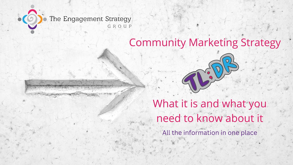 Community Marketing Strategy — How to get started, TL;DR | by Elinor Cohen | Medium