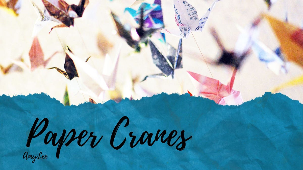 Paper Cranes. Month of Poetry (Souls) | by AmyLee, Writer || Fiction ...