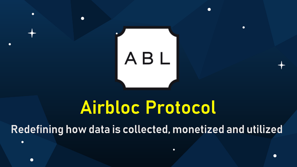 Airbloc Protocol Review: Redefining how data is collected, monetized ...