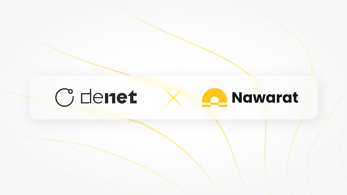 DeNet partners with Nawarat. DeNet warmly welcomes new ecosystem`s… | by Daniil Maslov | DeNet ...