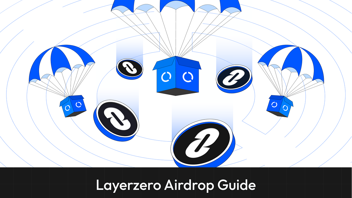 💸LayerZero Airdrop: All You Need to Know | Medium