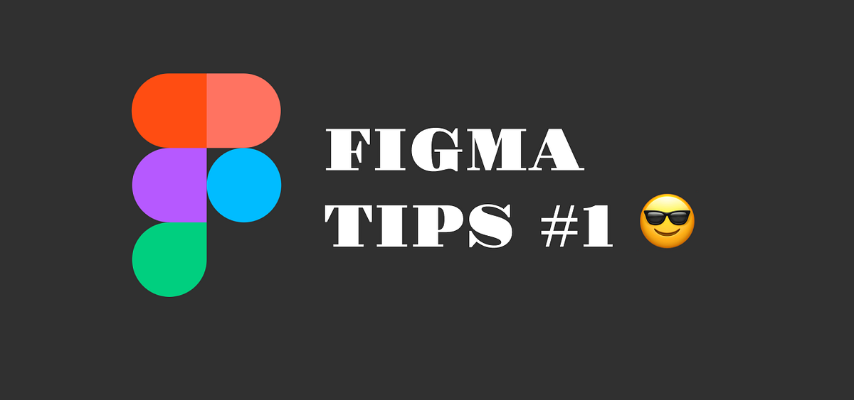 Figma Tips #1 🌊. Figma is a versatile and powerful… | by Norihusnun ...