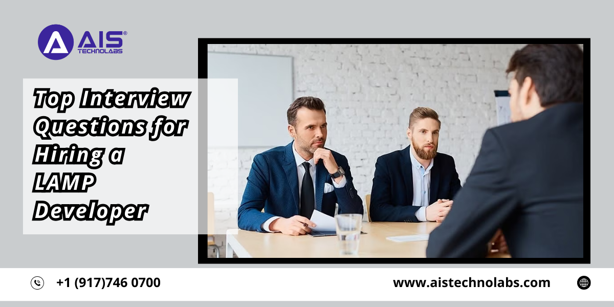 Top Interview Questions for Hiring a LAMP Developer | by Alison Glover ...