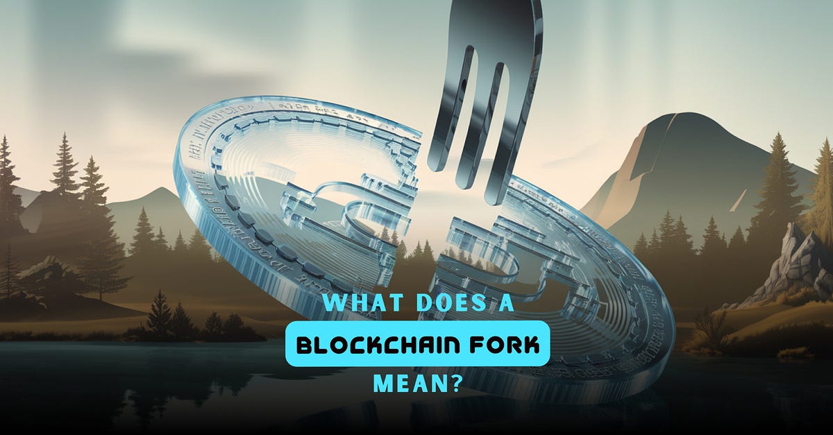What Does A Blockchain Fork Mean? | by D. Rogers | Oct, 2024 | Medium
