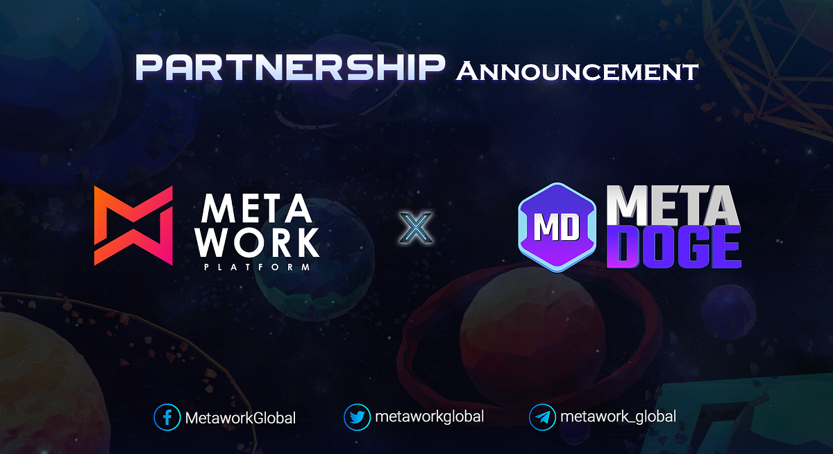 Partnership Announcement: Metawork x Metadoge | by Metawork Official ...