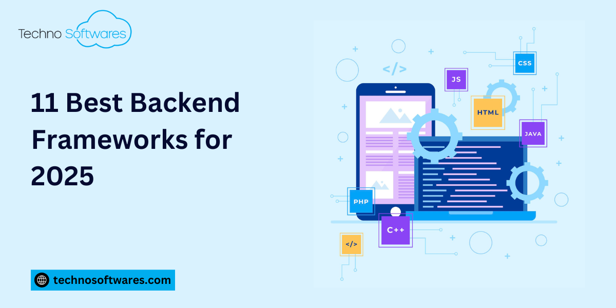 Backend Frameworks. 11 Best Backend Frameworks for 2025 | by ...