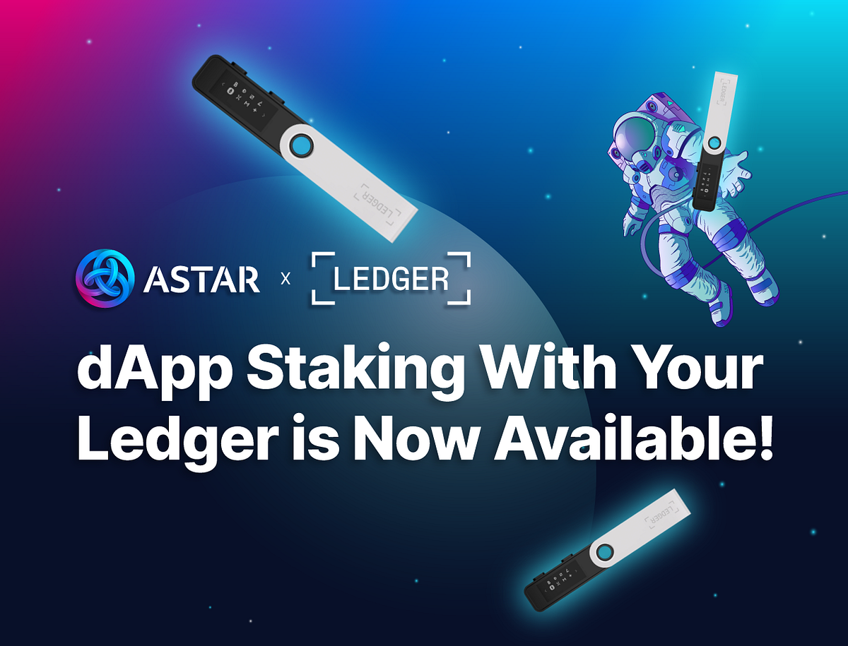 nativeLedger Devices Now Support Native DApp Staking on Astar Network ...