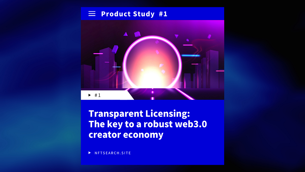 透明许可：强大的 web3.0 创作者经济的关键 - Crypto0xAugust - Medium