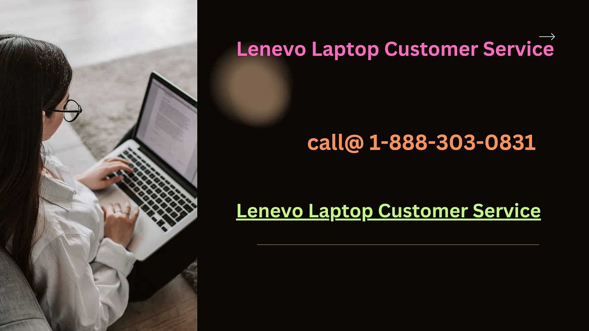 Lenovo Laptop Customer Service - Ronaldo Kevin - Medium