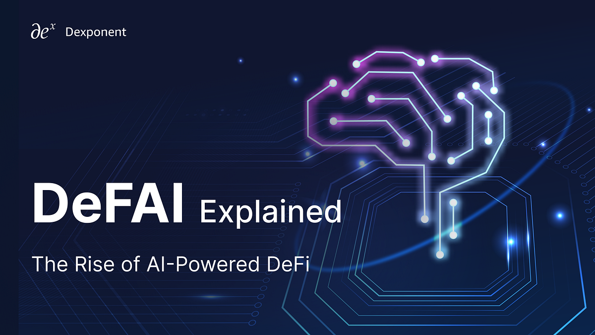 DeFAI Explained, The Rise of AI-Powered DeFi | by Dexponent | Jan, 2025 | Medium
