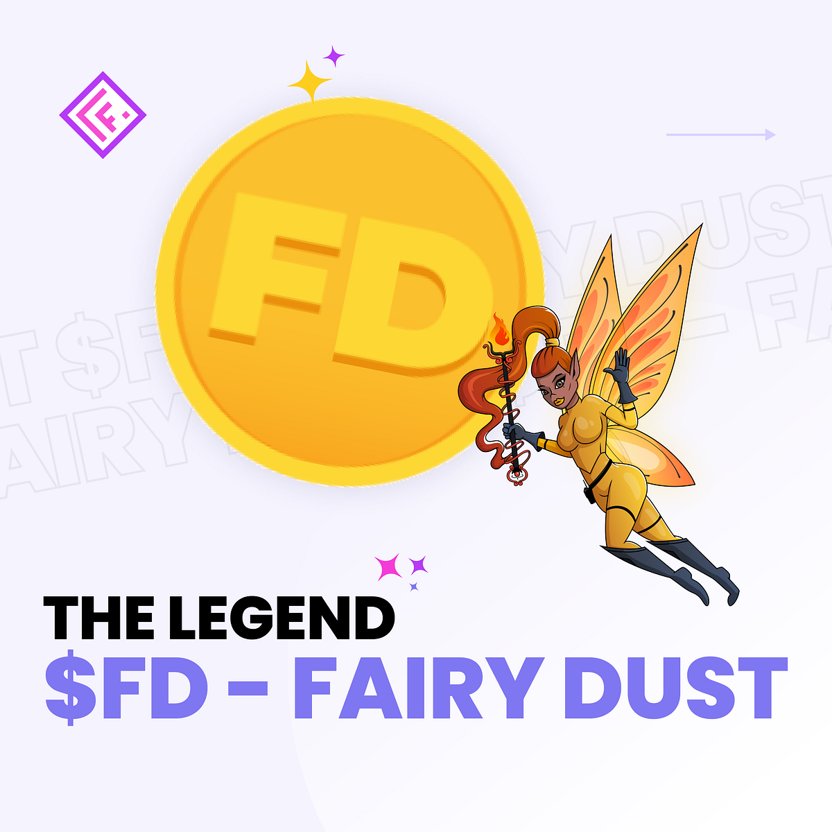 The Legend. $FD — Fairy Dust. The Ruling Fairies shared an ancient ...