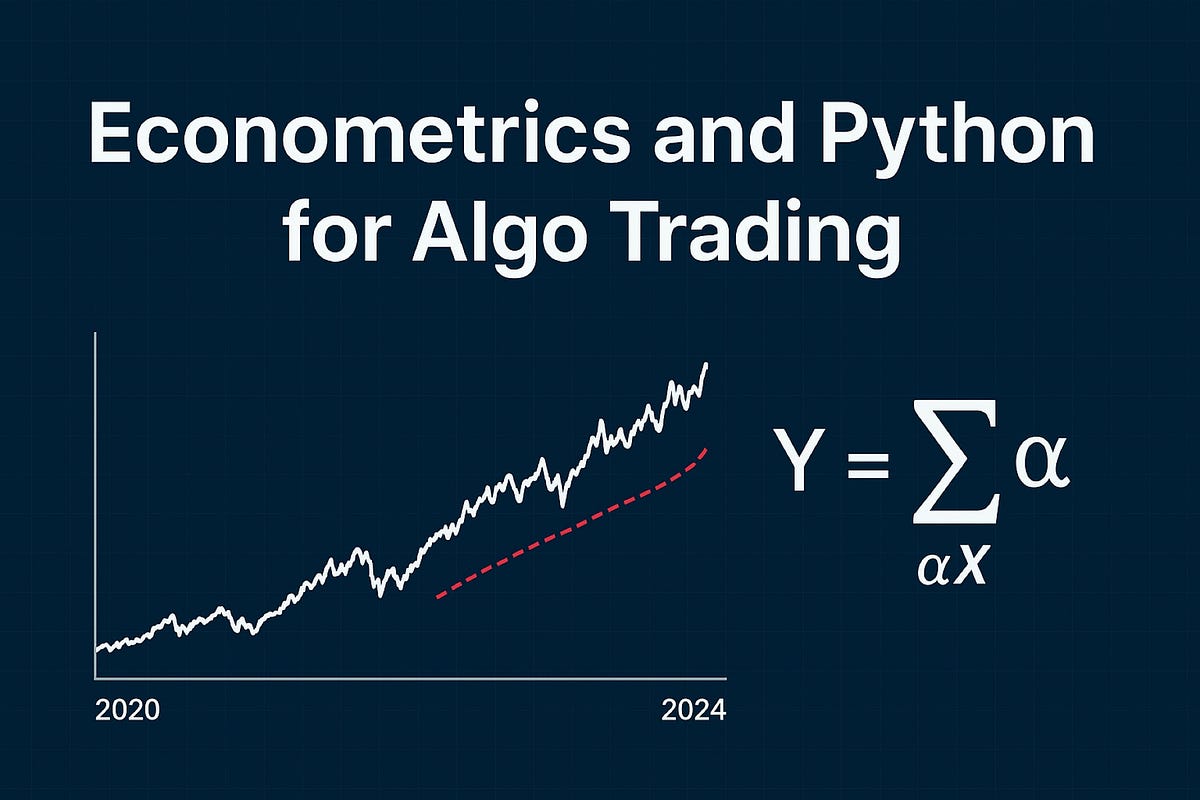 Econometrics and Python for Algo Trading: From Data Science to the Market | by Mustafa Bender ...
