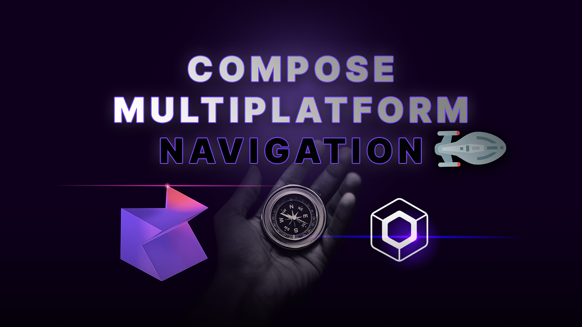 Easy Navigation For Compose Multiplatform With Voyager | by Yanneck Reiß | Tech Takeaways | Medium
