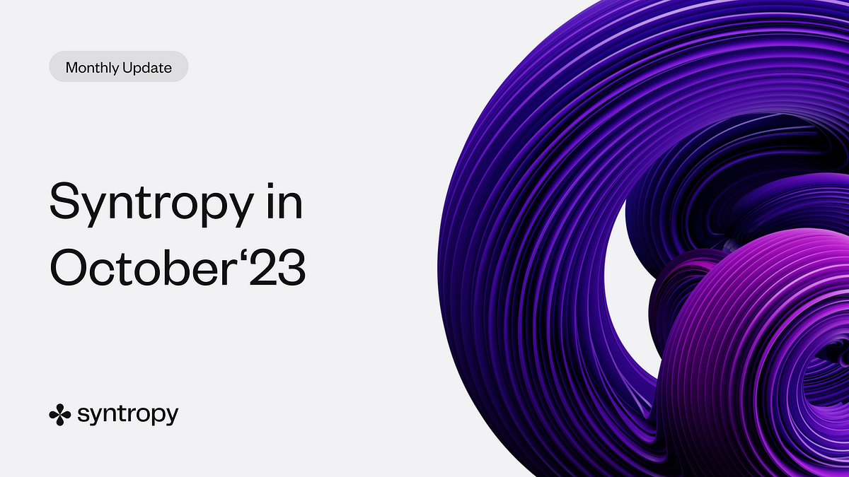 Syntropy Monatsbericht Oktober: Von der Veröffentlichung des ...