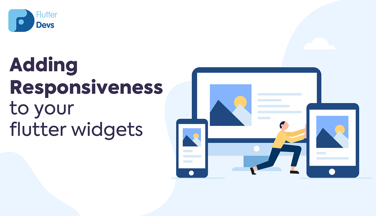 Adding Responsiveness to your Flutter widgets | by Anmol Gupta ...
