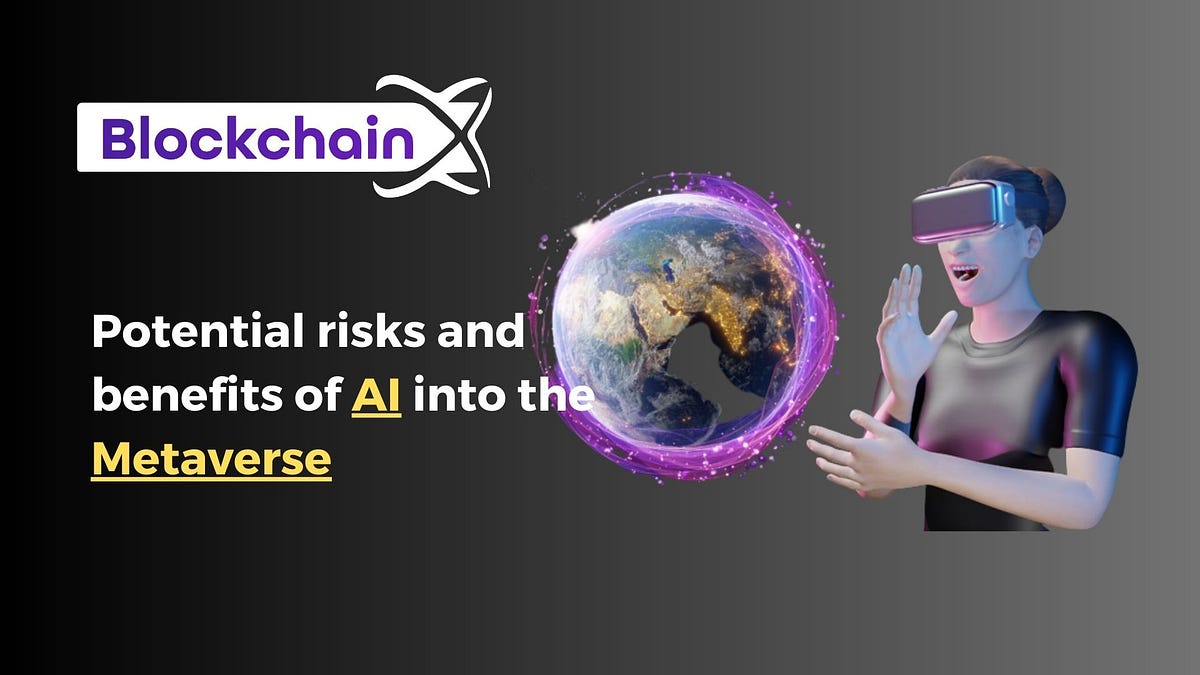 What are the potential risks and benefits of integrating AI into the metaverse? | by kishore ...
