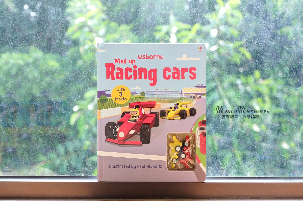 Wind-Up Racing Cars. 英文軌道遊戲書 | by Noel Lu | Mom's Murmurs | Medium