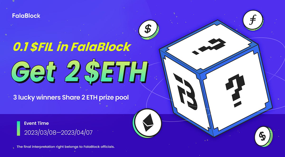 Stake 0.1 Filecoin on FalaBlock to Win Huge ETH & BTC Rewards | by FalaBlock | Medium