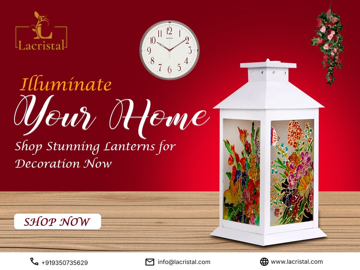 How to Use Lanterns for Home Decoration | by Lacristal | Oct, 2024 | Medium