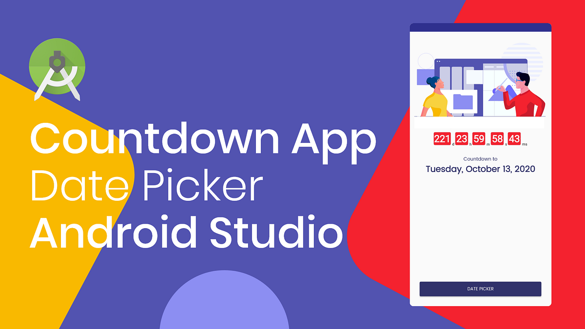 Build a Countdown App from Date Picker in Android Studio | Using Countdown View and Lottie ...