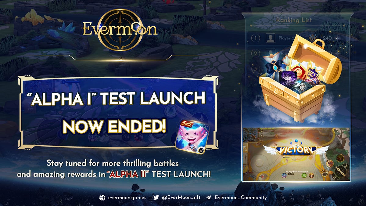 Evermoon Alpha I Test Launch: Ending & Reward Update Announcement | by ...