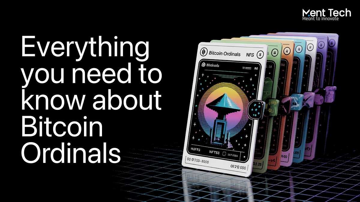 What Are Bitcoin Ordinals? The Complete 2025 Guide for Beginners | by Ment Tech Labs | May, 2025 ...