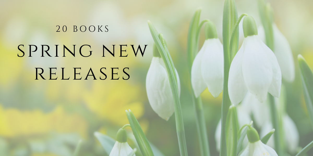 Spring New Releases. 20 books hitting the shelves in March… | by Sarah ...