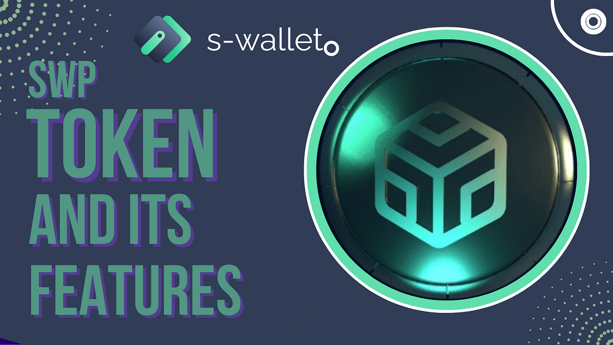 SWP Token And Its Features $SWP Is the native token of @SWallet_ai ...
