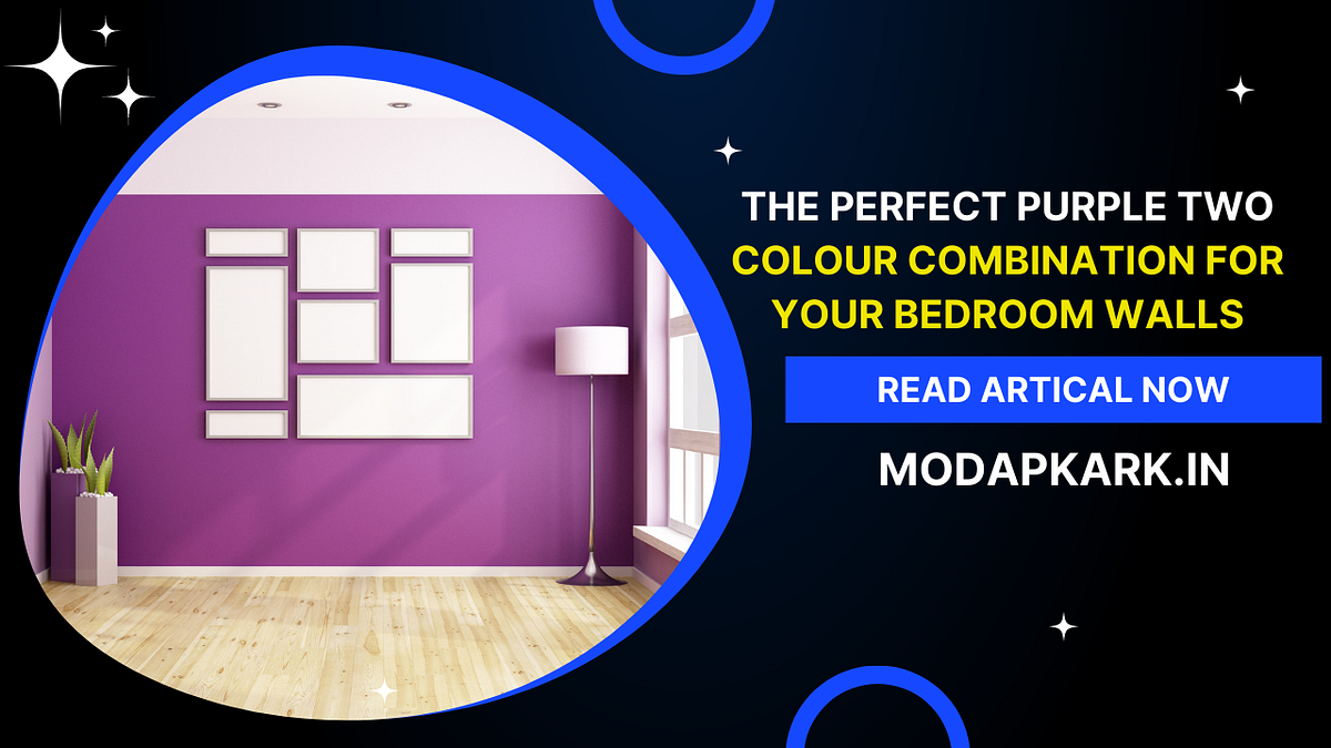 The Perfect Purple Two Colour Combination For Your Bedroom Walls | by ...