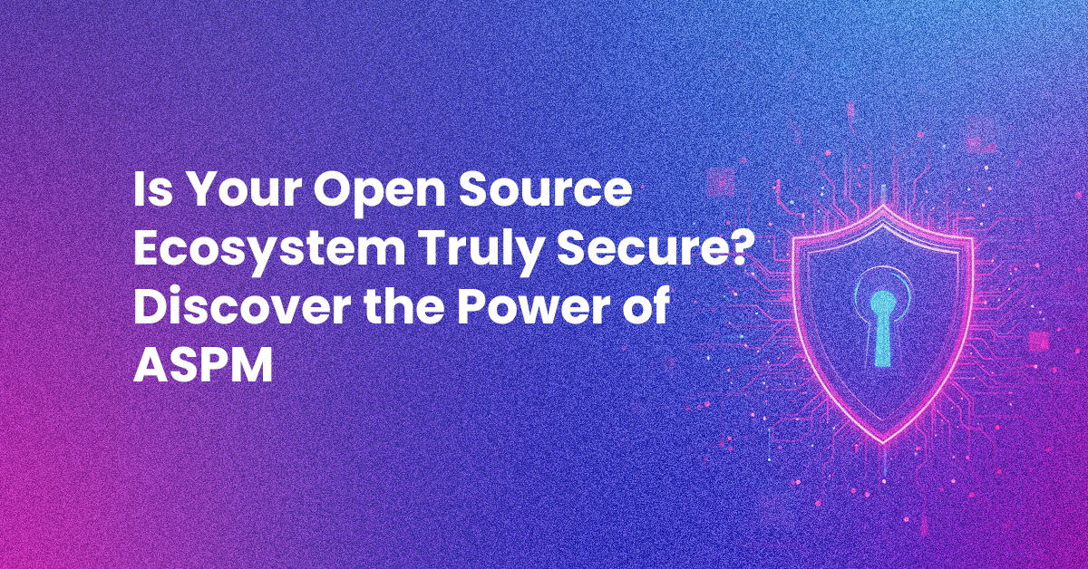 ASPM for Intelligent Remediation. Open source software (OSS) has become… | by ActiveState | Jan ...