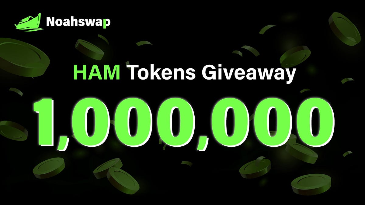 1 Million $HAM Token Airdrop Gala! | by Captain Noahswap | Noahswap ...