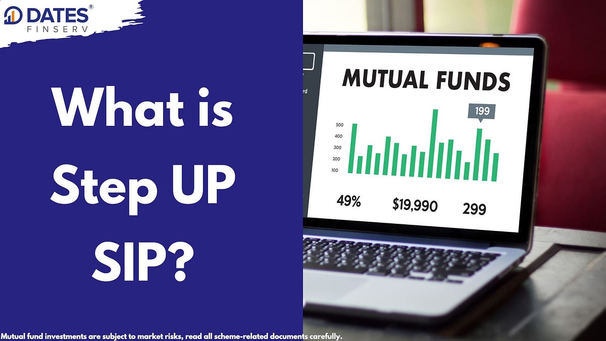 Step-Up SIP: The Smart Way to Grow Your Investments | by ...