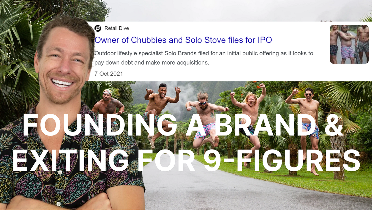 Founding Chubbies, a Fashion Brand that Sold for 9-figures! | by Hamish ...