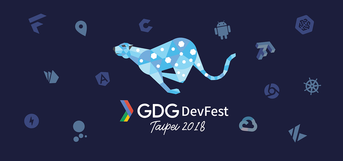 GDG DevFest Taipei 2018 小記. GDG DevFest Taipei 2018 Bullet Note | by ...