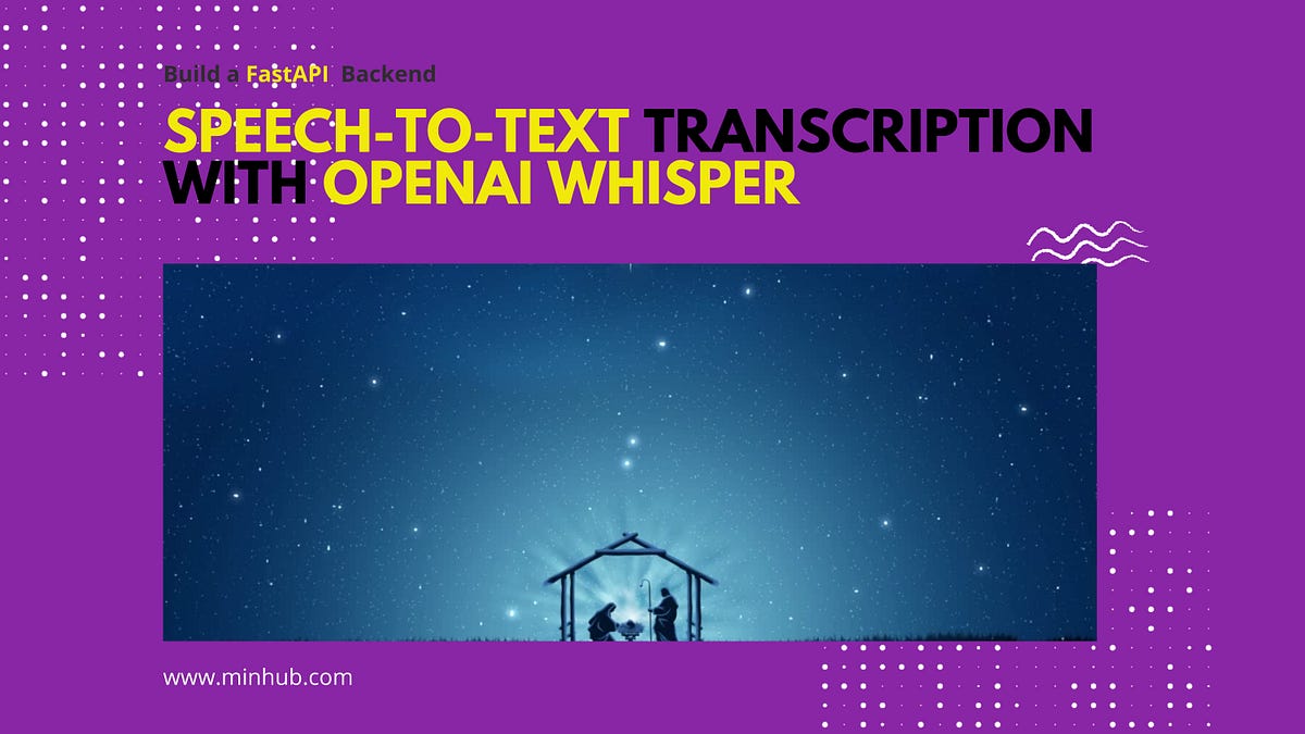 Build a FastAPI Backend for Speech-to-Text Transcription with OpenAI ... Build a FastAPI Backend for Speech-to-Text Transcription with OpenAI ...