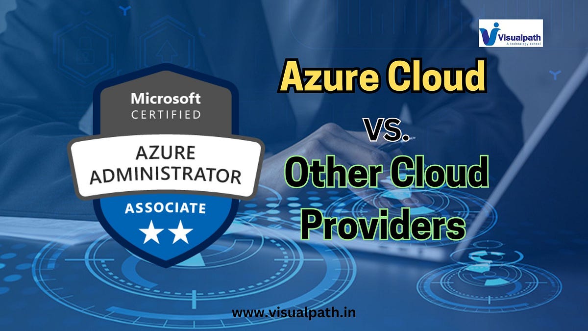 Microsoft Azure Training in Ameerpet | Azure Admin Online Training | by Susheel Dhondi Kubeer ...
