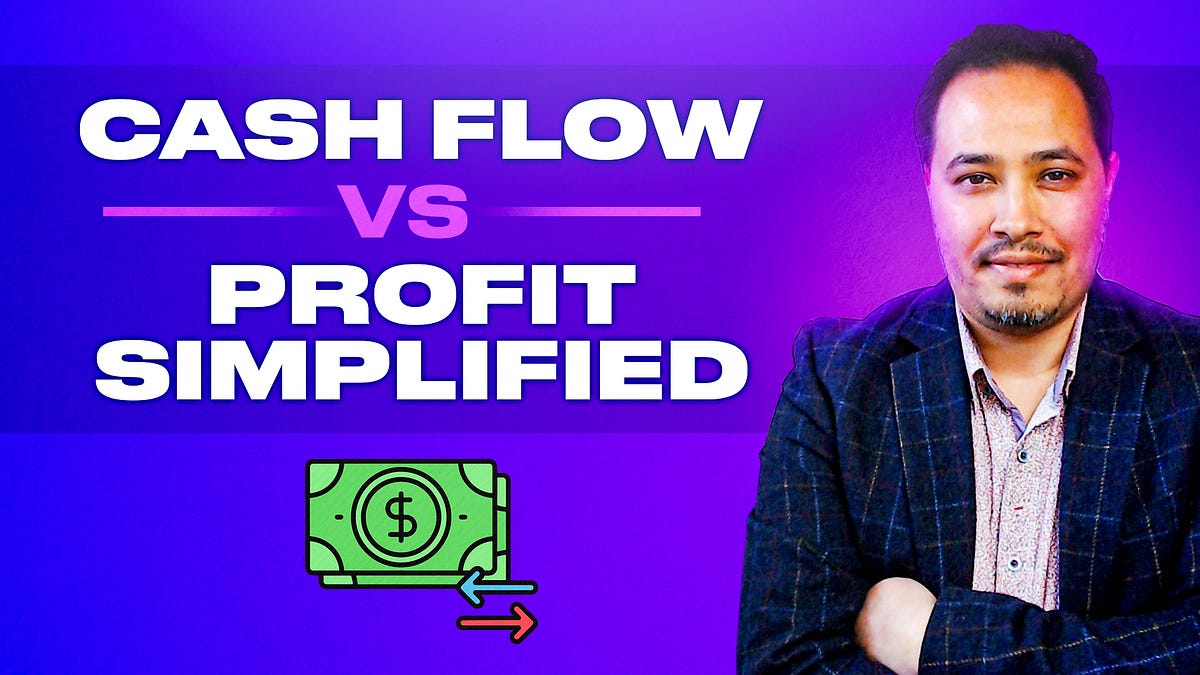Cash Flow vs Profit Simplified With an Example | by Shishir Khadka | Medium