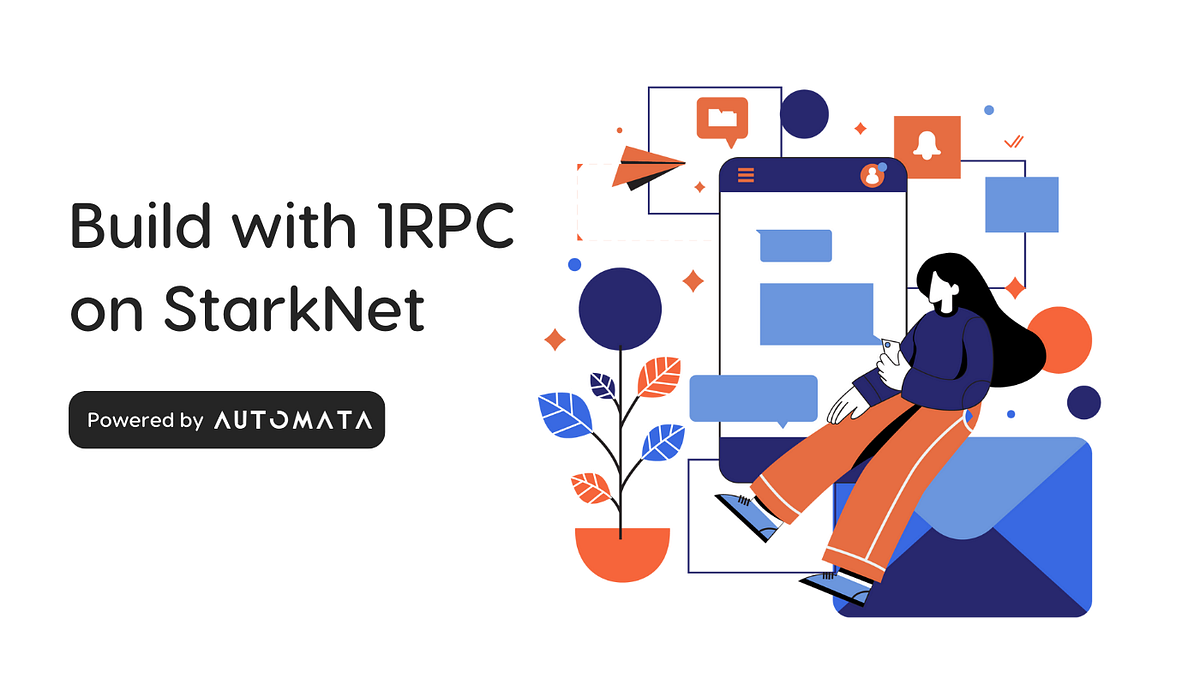 Build with 1RPC on StarkNet. If you are a developer finding your way… | by Automata Network ...